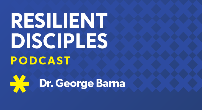 George Barna: The "Single Most Important" Investment You Can Make in ...