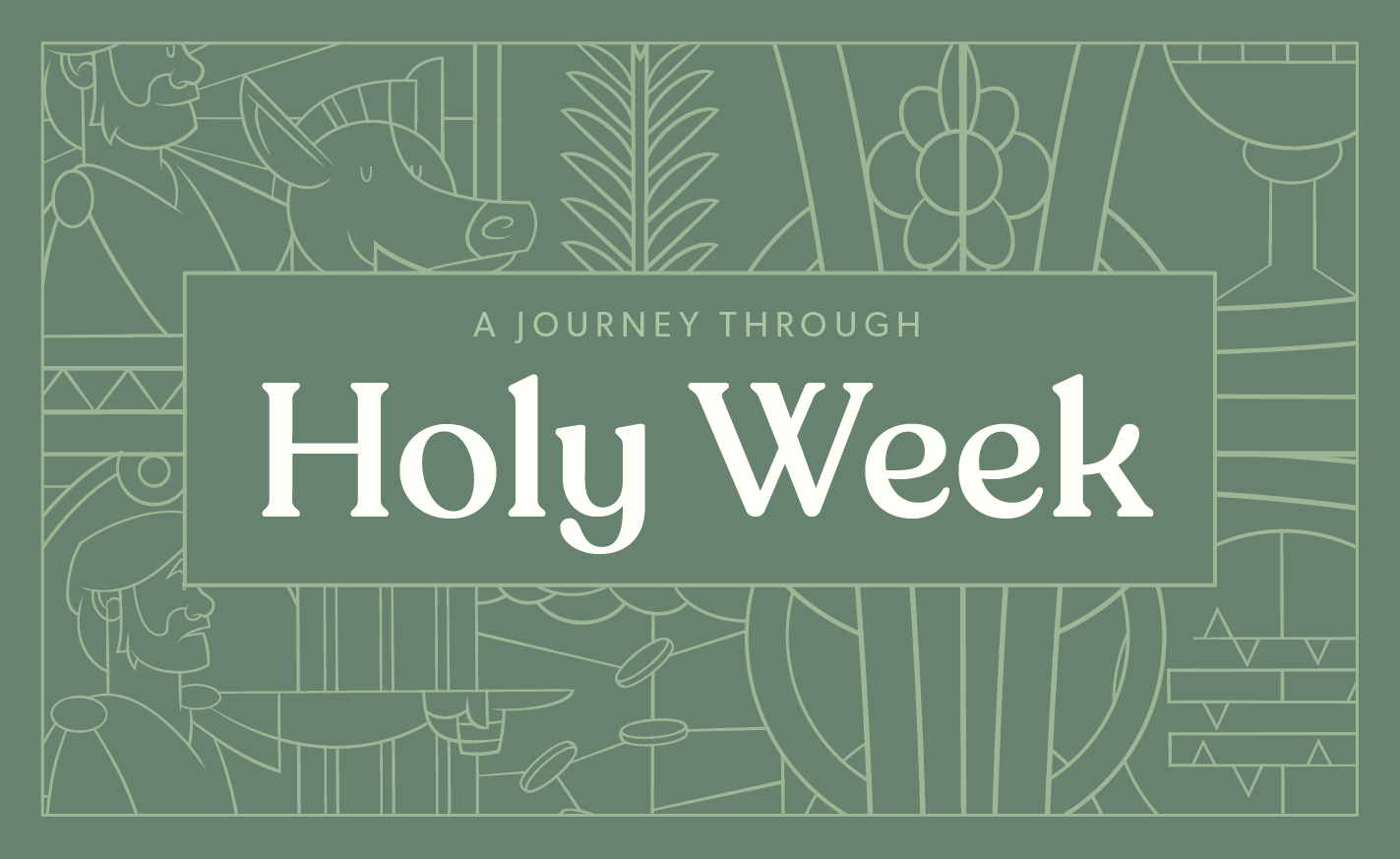 2024 Journey Through Holy Week - Child Discipleship