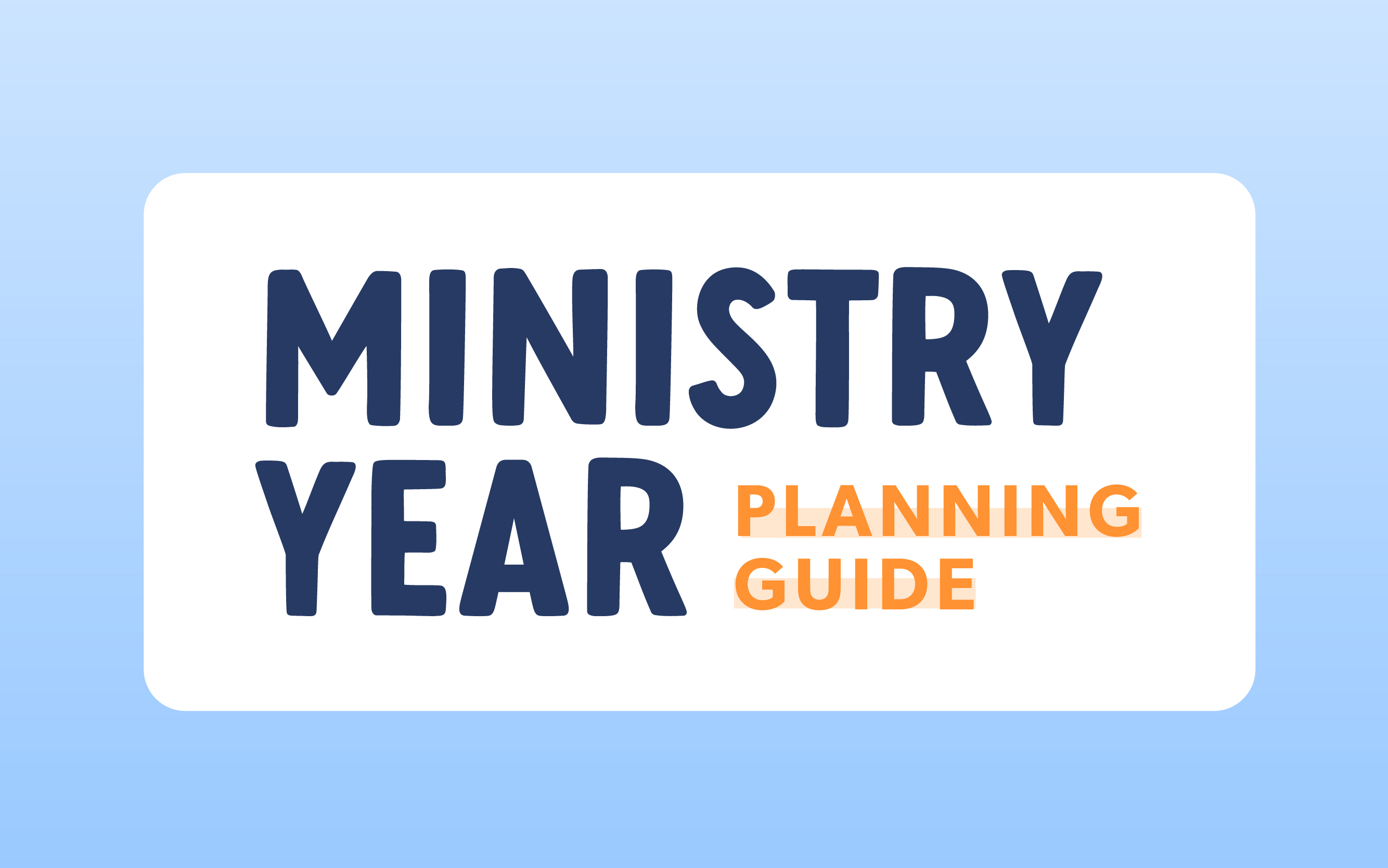 Ministry Year Planning Guide - Child Discipleship